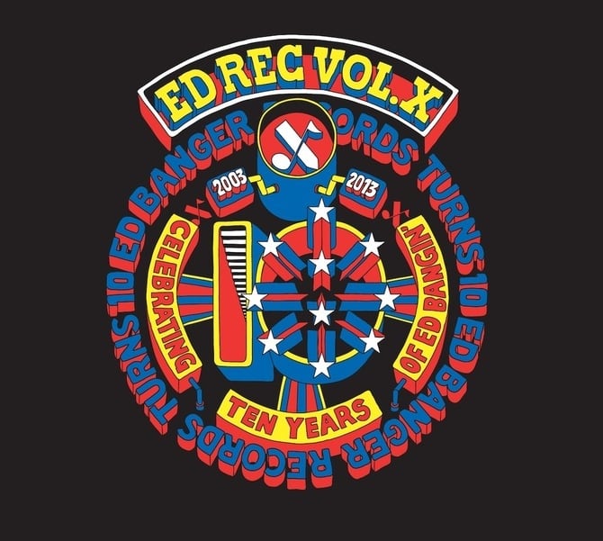 Ed Banger Records celebra su décimo aniversario - Indie Rocks!