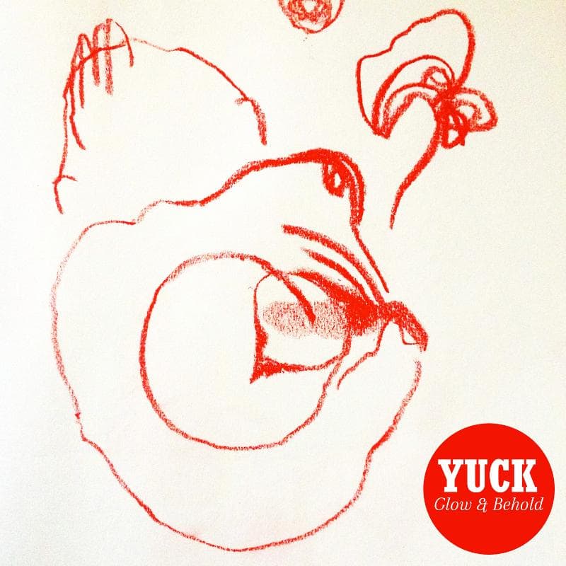 Yuck comparte en su totalidad 'Glow & Behold' - Indie Rocks!