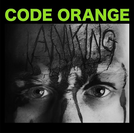 Escucha un nuevo sencillo de Code Orange - Indie Rocks!