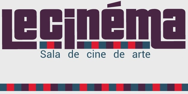 Le Cinéma: Lo mejor del cine en la Cuauhtémoc - Indie Rocks!