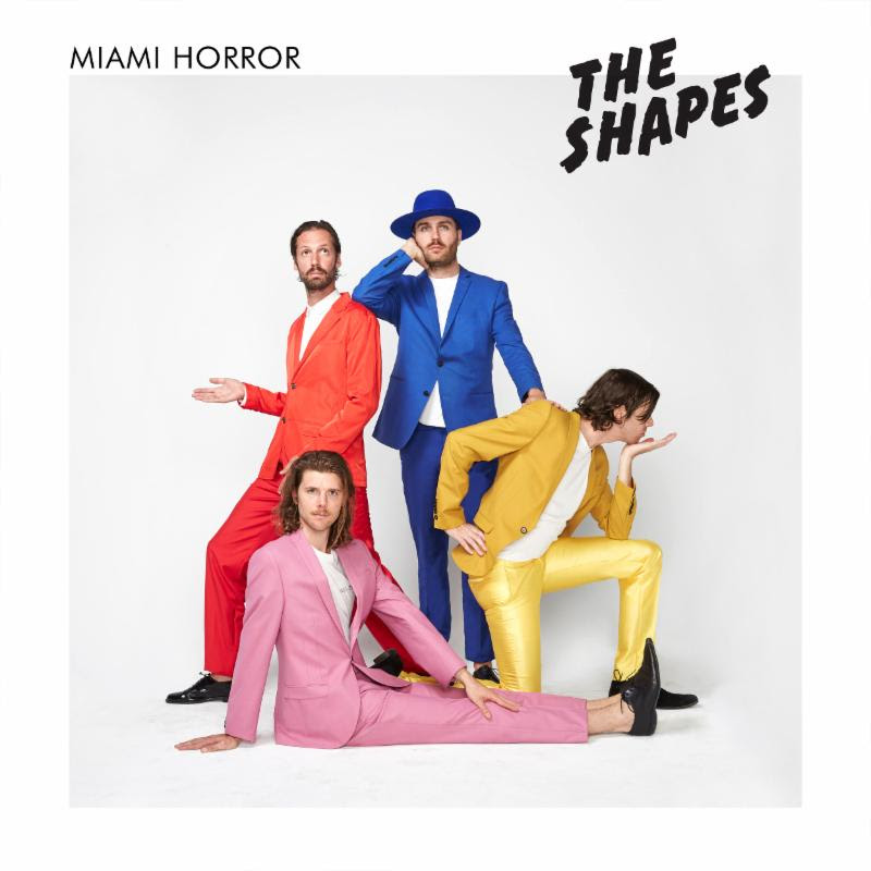 Miami Horror – The Shapes - Indie Rocks!