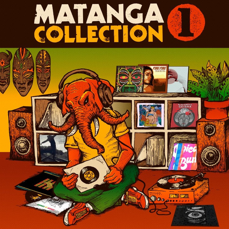 'MATANGA COLLECTION 1', un compilado especial de Matanga Records ...
