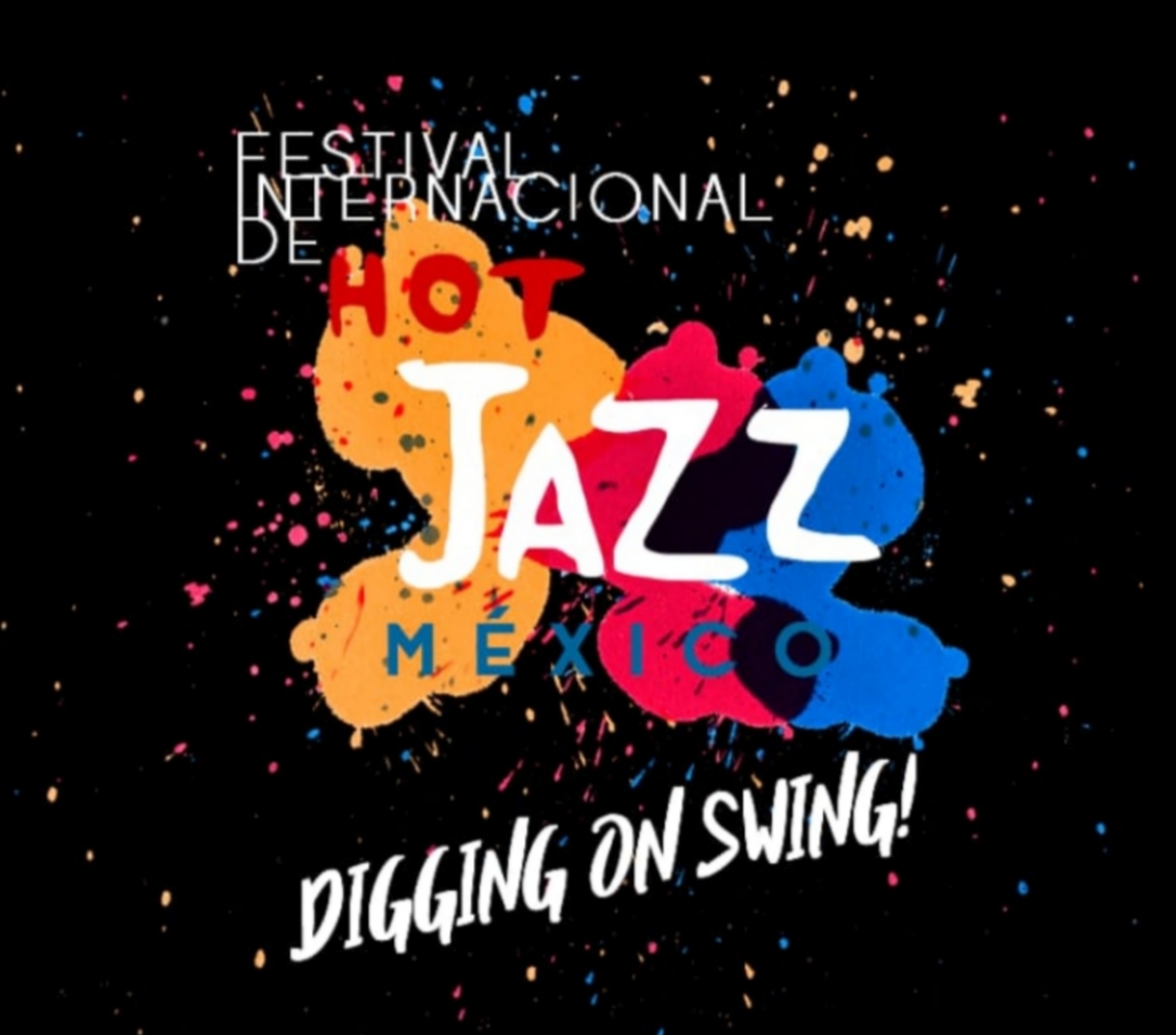 Sé parte del Festival Internacional de Hot Jazz México