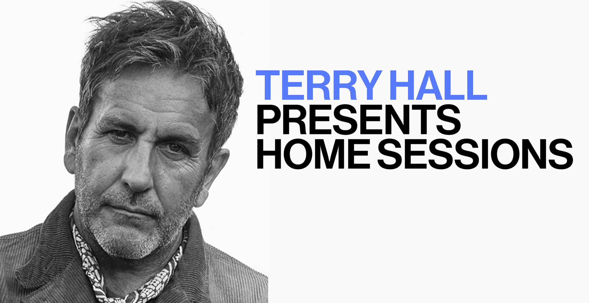 Conoce el festival Home Sessions curado por Terry Hall