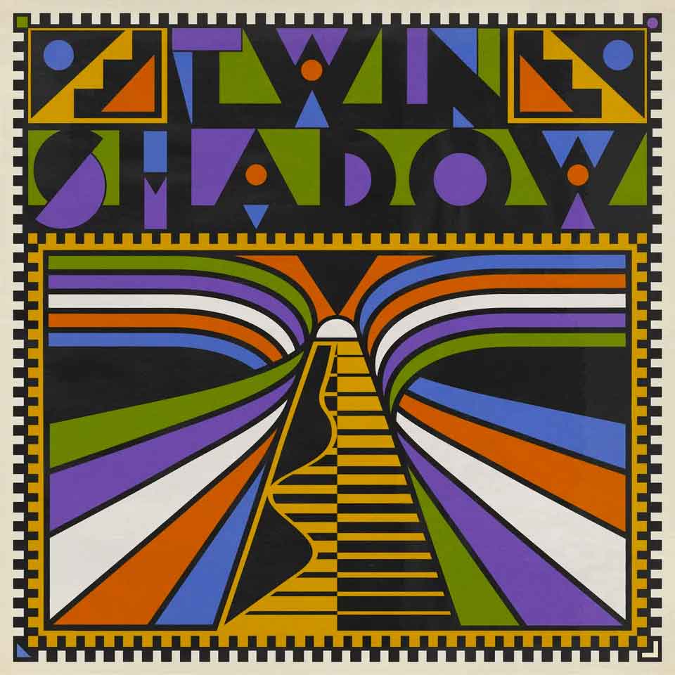 Twin Shadow — Twin Shadow