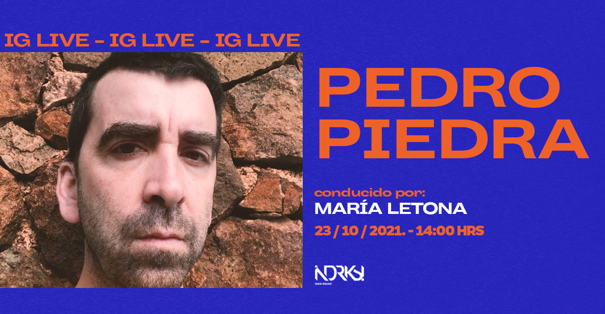 Pedropiedra en IG Live con María Letona en Indie Rocks!