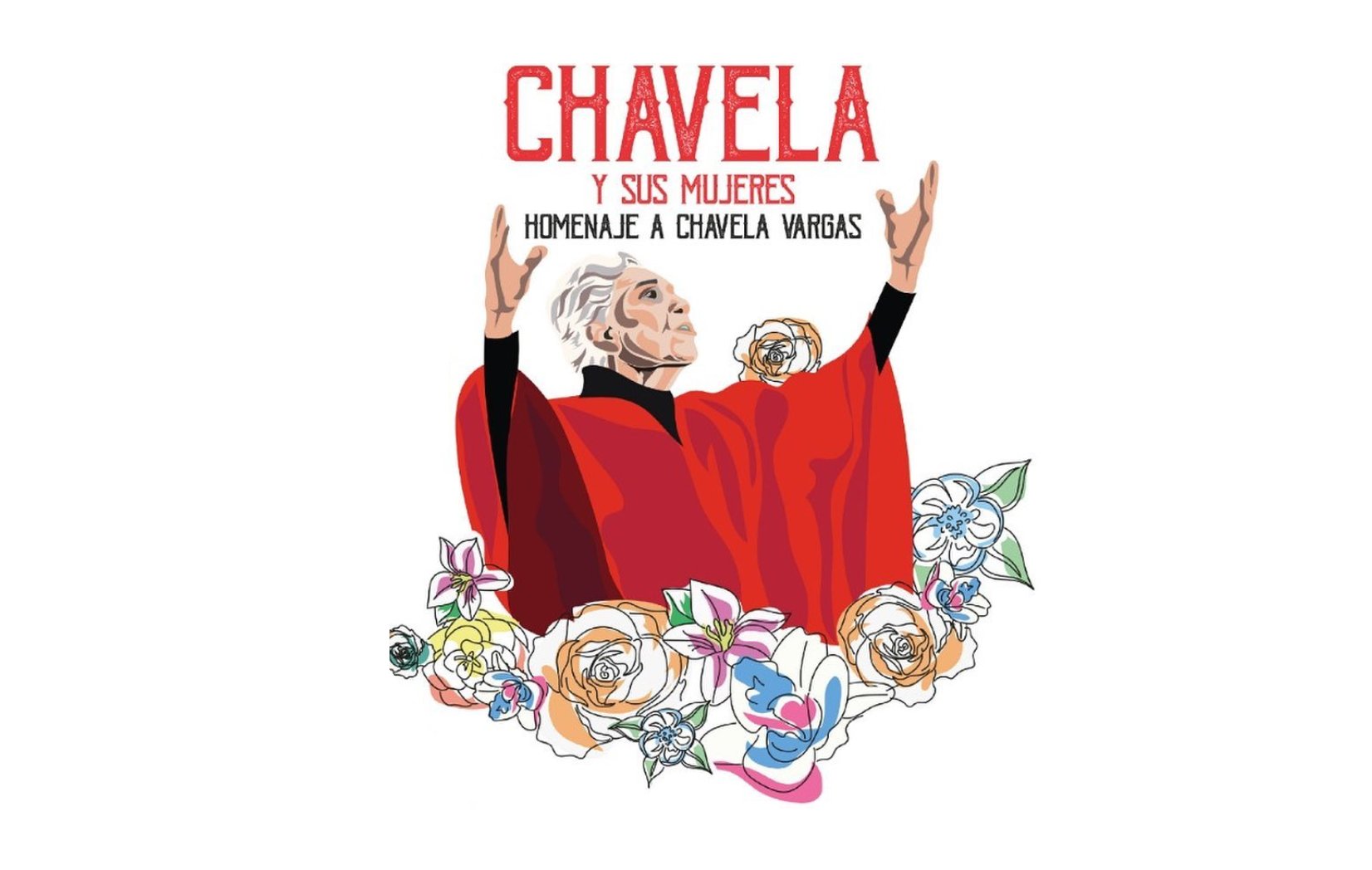 Ely Guerra ‘Chavela y Sus Mujeres: Homenaje a Chavela Vargas