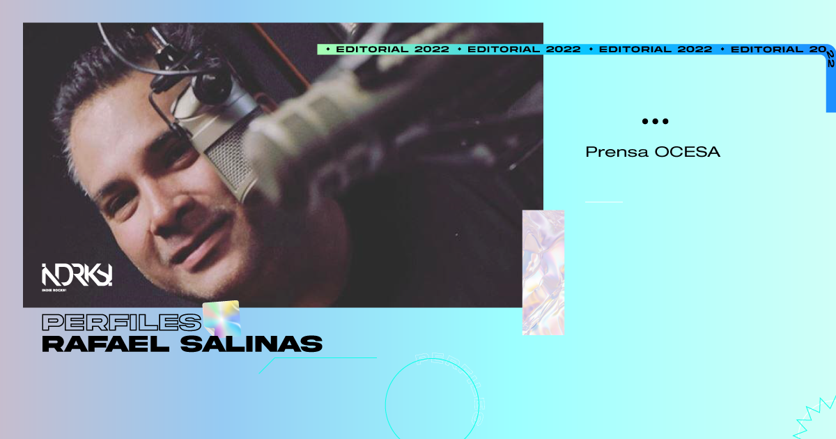 Perfiles: Rafael Salinas