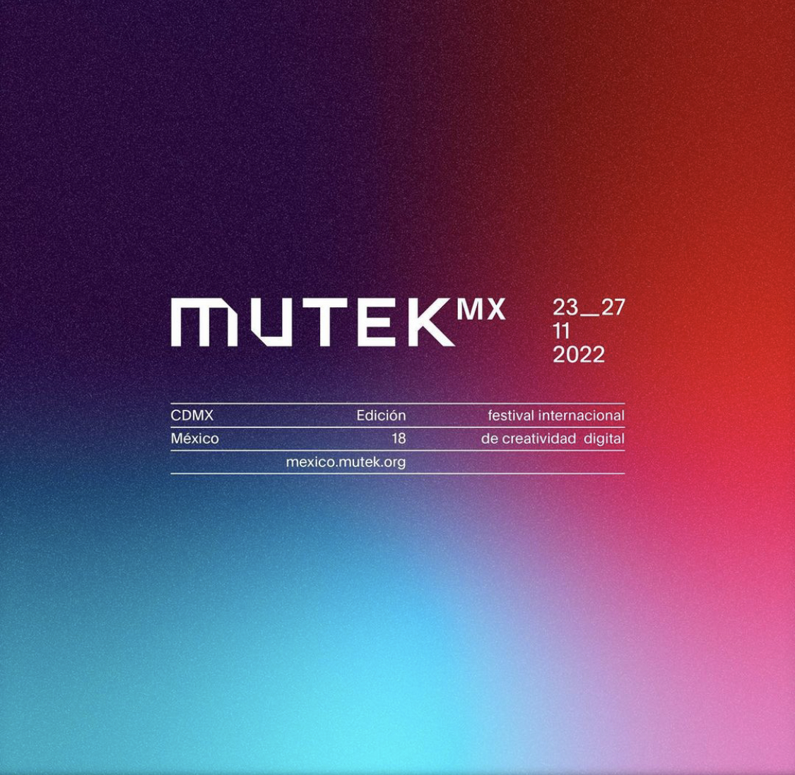Guía IR!: Mutek MX Edición 18