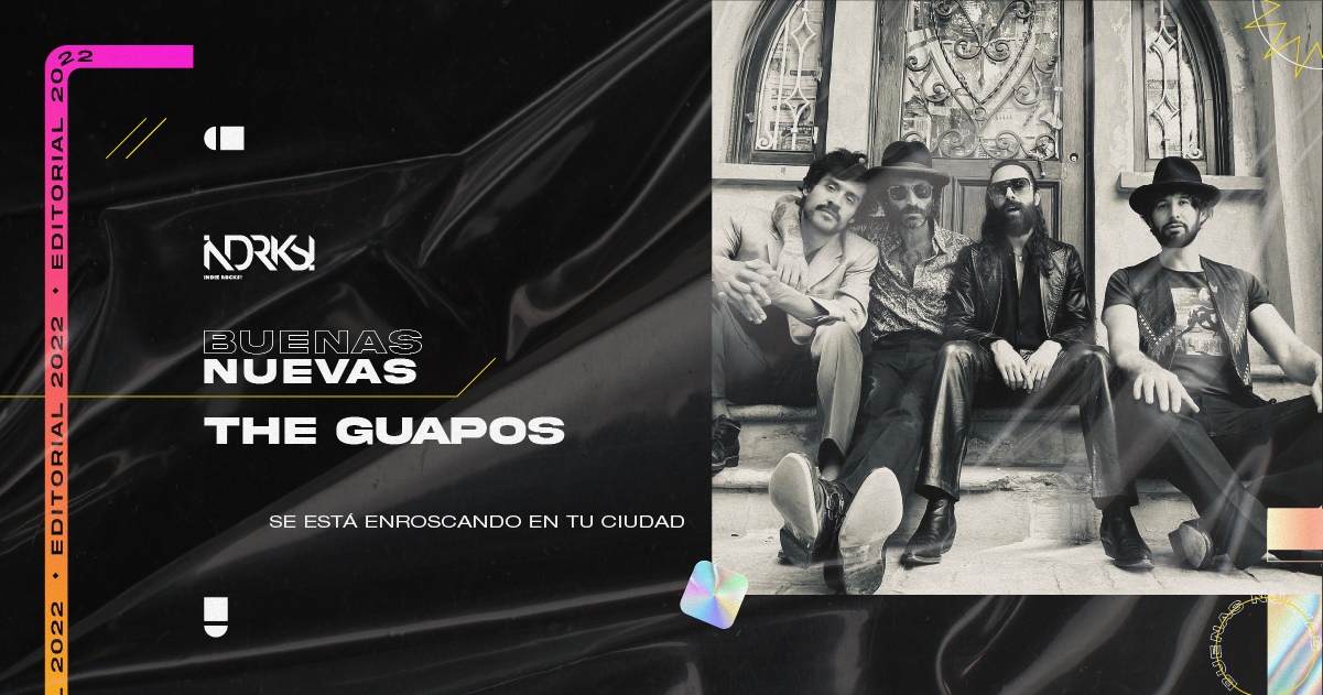 The Guapos se está enroscando en tu ciudad
