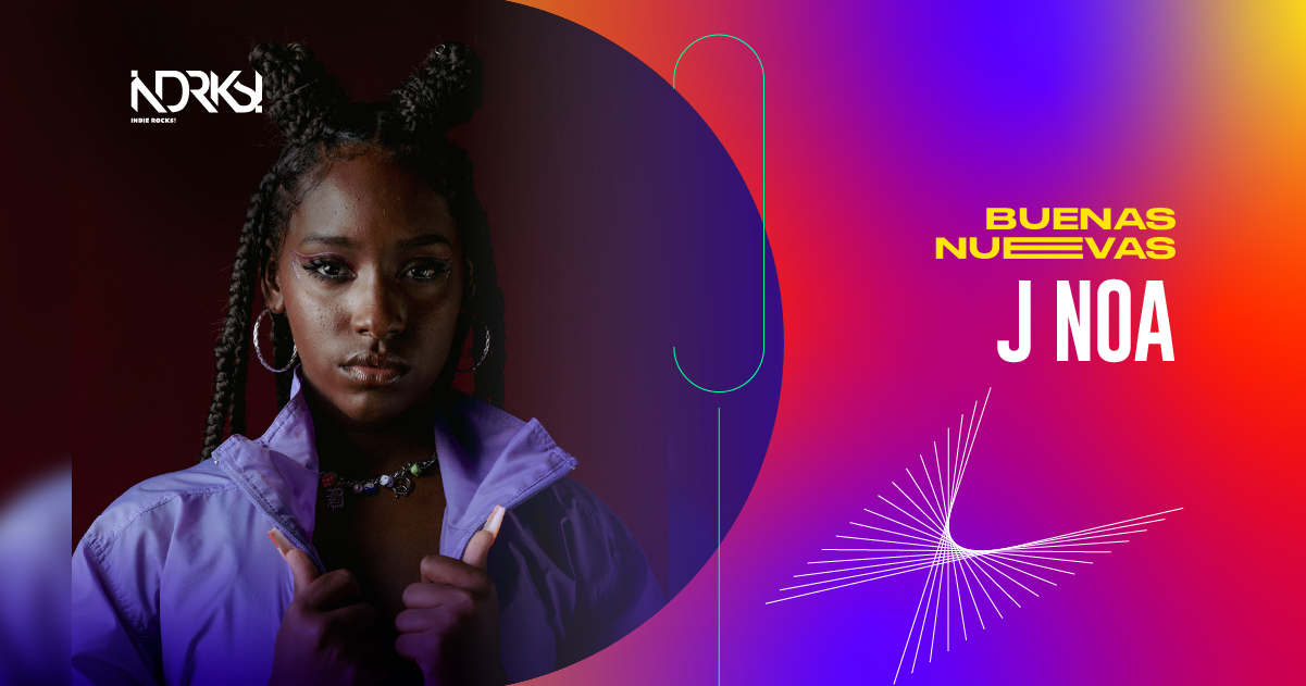 J Noa, “La Hija del Rap” llega con su música para crear conciencia