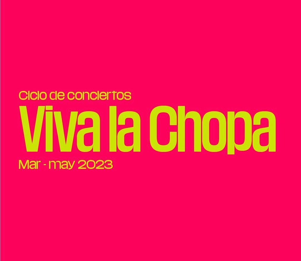Conoce los detalles de Viva la Chopa