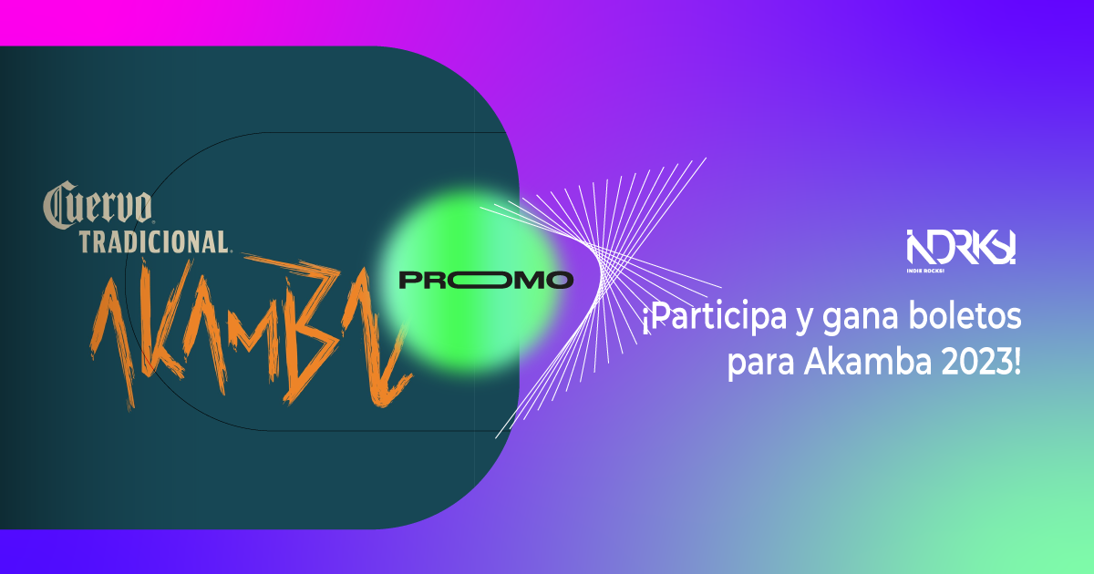 ¡Participa y gana boletos para Akamba 2023!