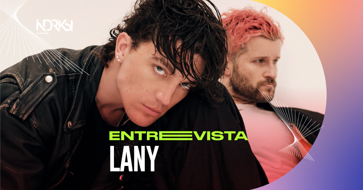Entrevista con LANY
