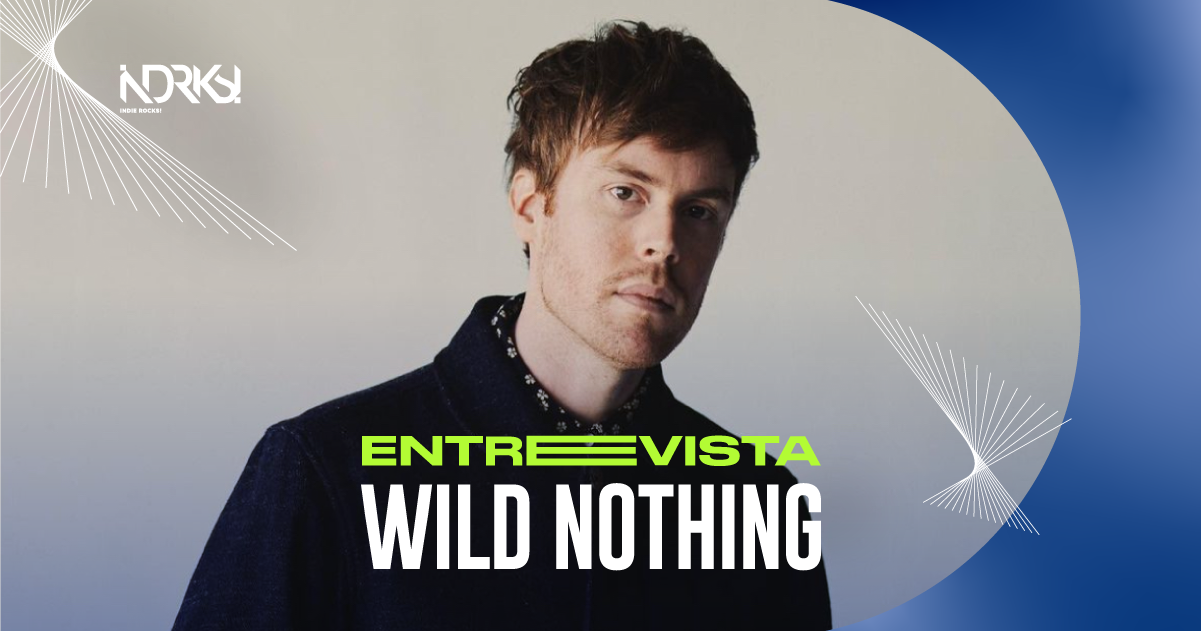 Entrevista con Wild Nothing