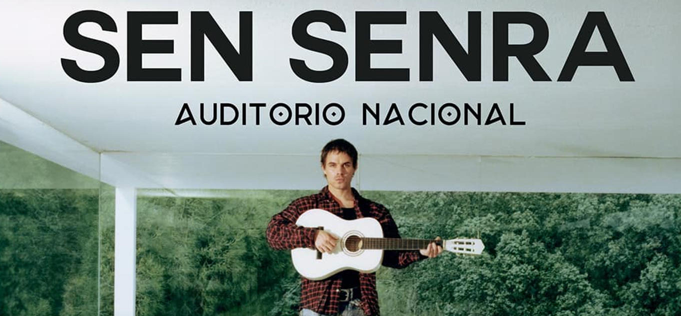 PRECIOS: Sen Senra tendrá concierto en el Auditorio Nacional