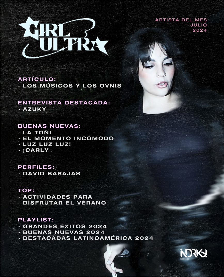 Artista del mes: Girl Ultra - Indie Rocks!