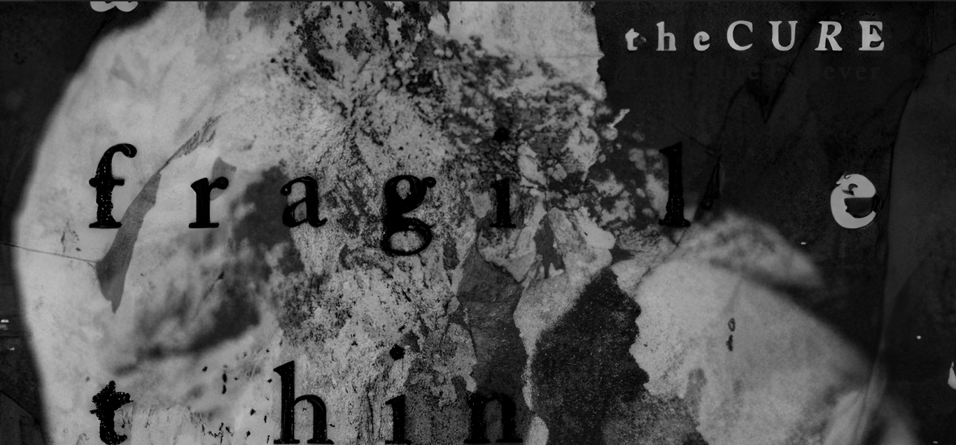 The Cure comparte “A Fragile Thing”