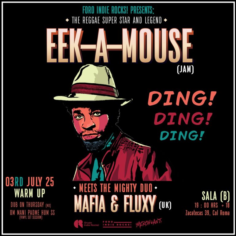 PRECIOS: Eek-A-Mouse se presentará en el Foro Indie Rocks!