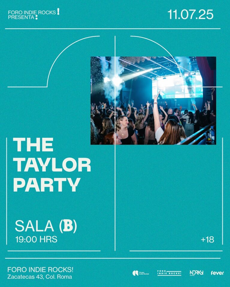 PRECIOS: The Taylor Party llegará al Foro Indie Rocks!